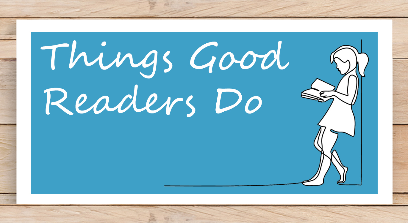 Things Good Readers Do: Series Introduction – a Look at a Book